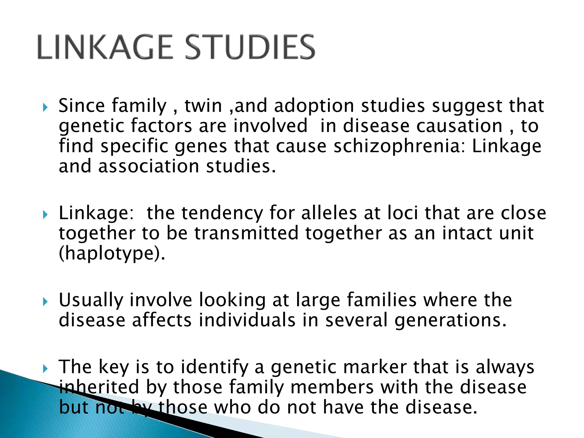 LANDMARK STUDIES ON GENETICS OF SCHIZOPHRENIA bikram.pptx