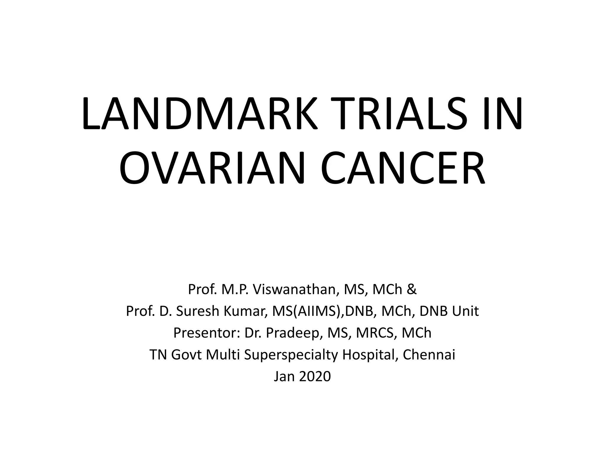 Landmark trials in Ovarian Cancer | PPTX
