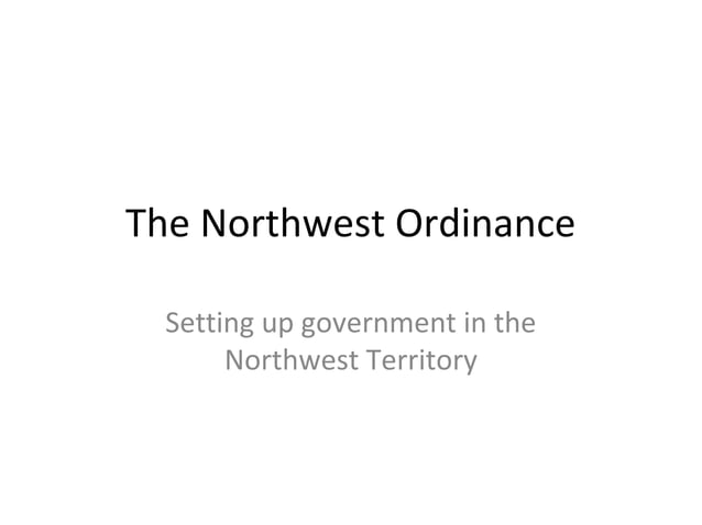Land ordinance/ Northwest Ordinance | PPT