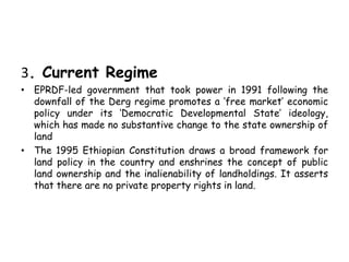 LAND POLICY IN ETHIOPIA-AN IDEOLOGICAL BATTLEFIELD-PPT.pptx