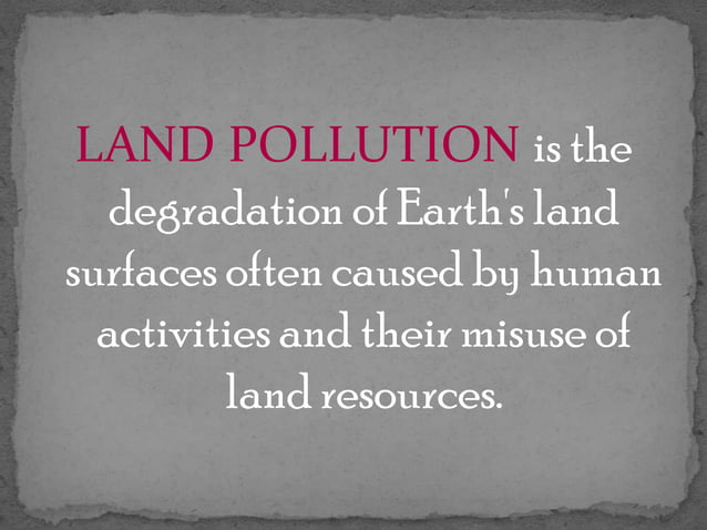 Landpollution | PPT