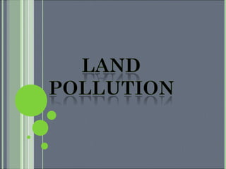 Land Pollution | PPT