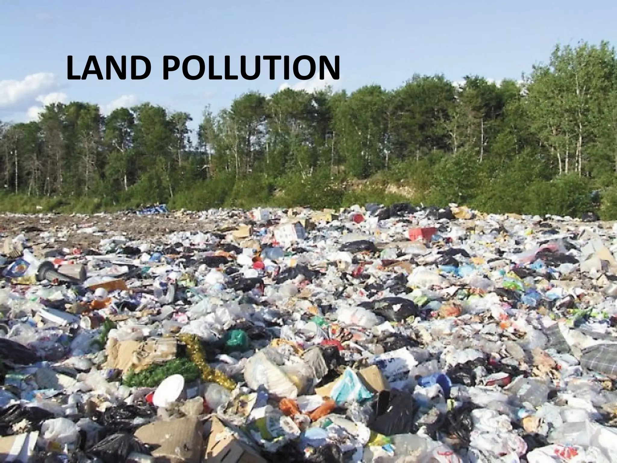Land pollution | PPT