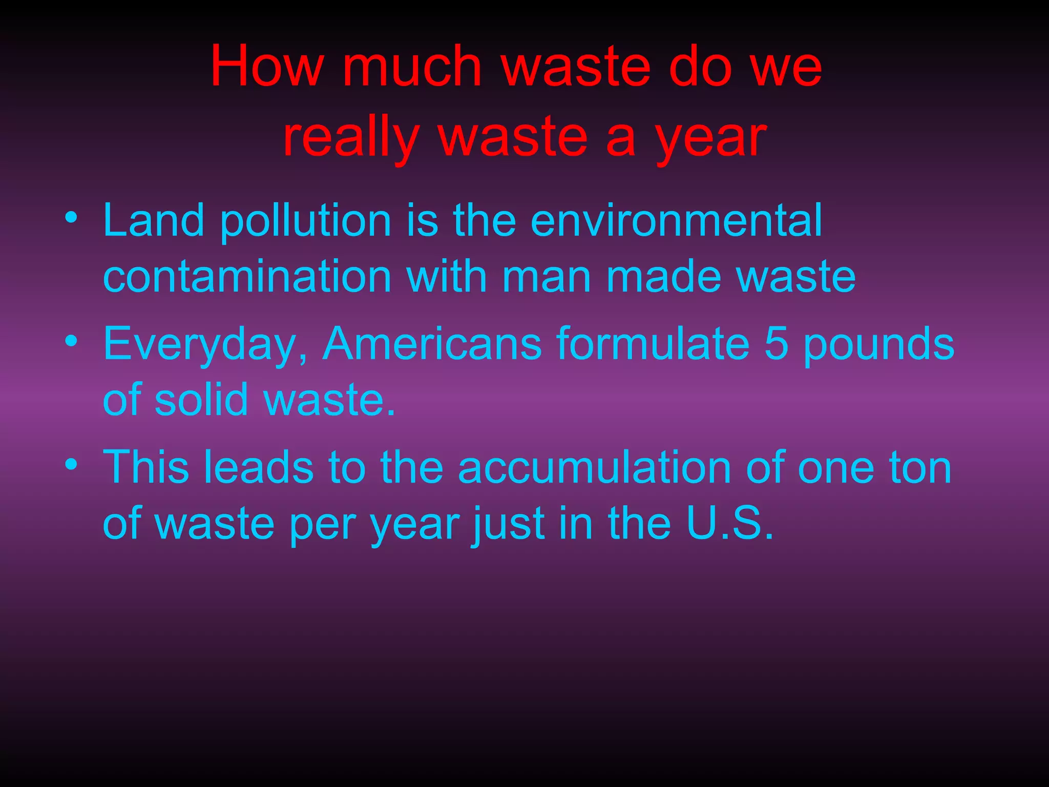 Land pollution | PPT