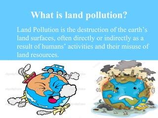 Land pollutions