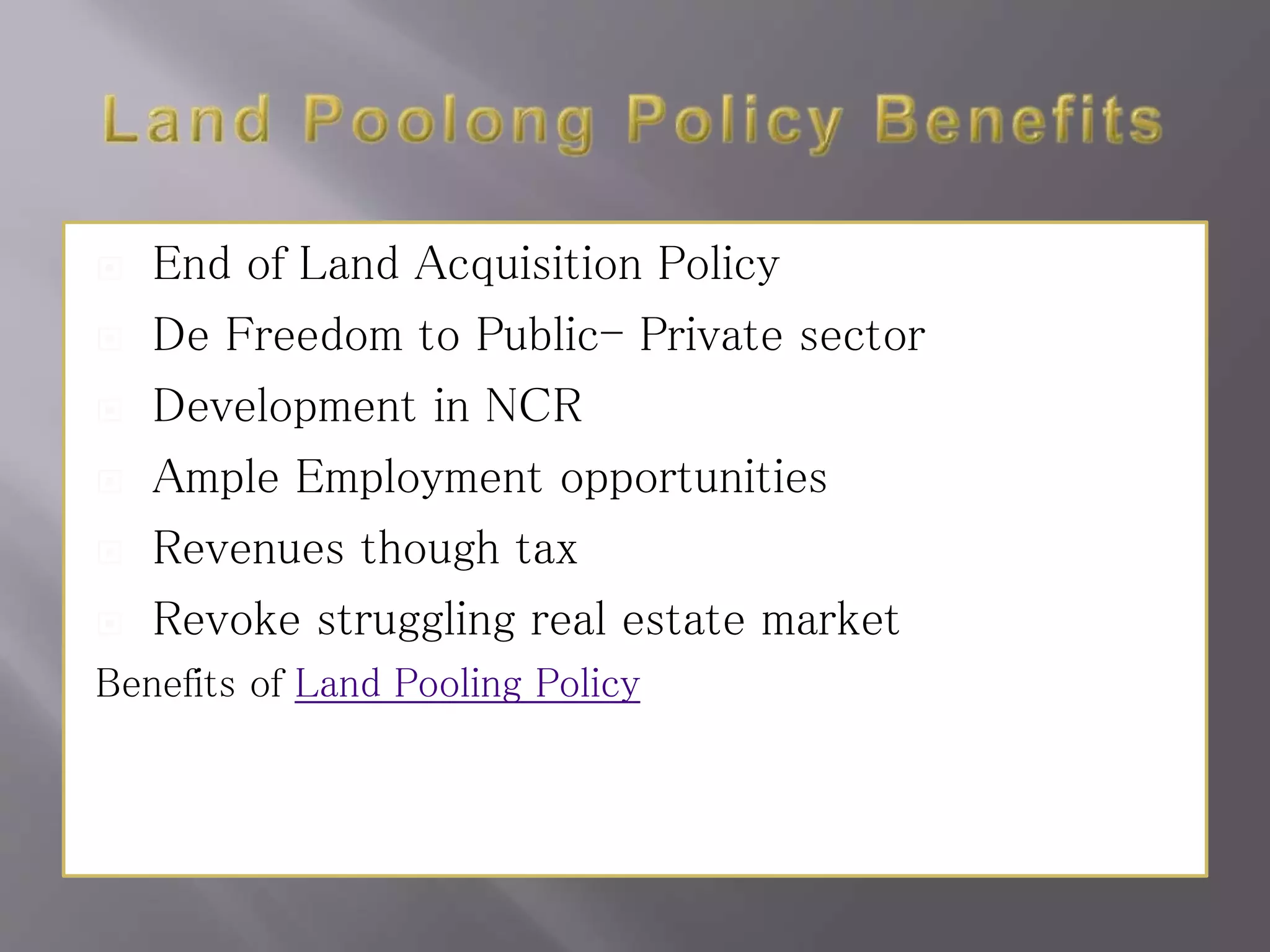 Land pooling policy | PPTX