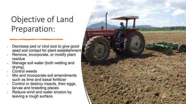 LAND PREPARATION Objectives and types.pptx | Agriculture | Industries