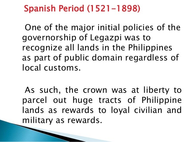 Agrarian (Land) Reform in the Philippines During Spanish Period