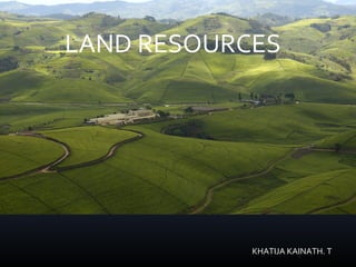 Land resources | PPT