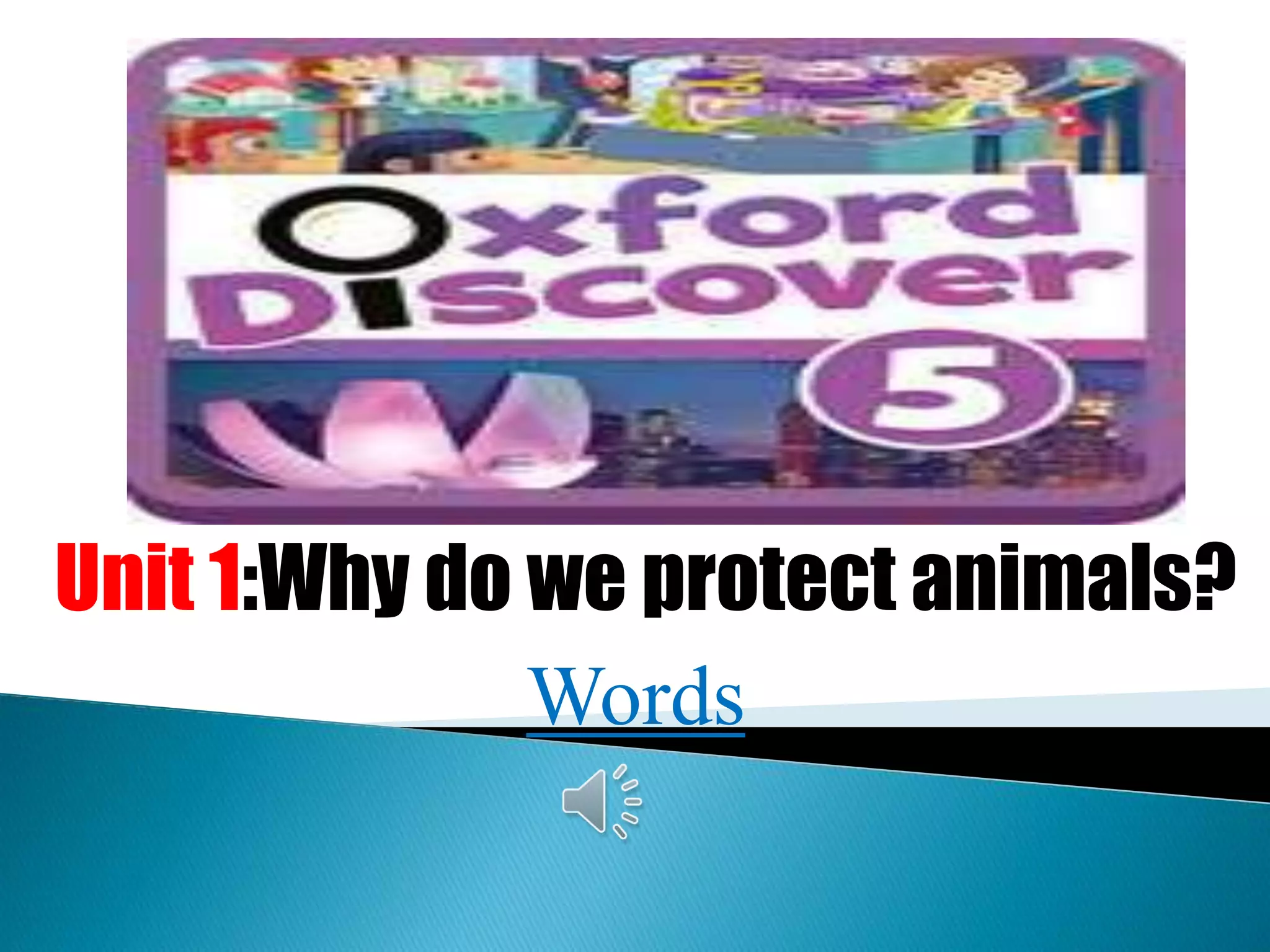Oxford discover 5- Unit 1 word | PPTX