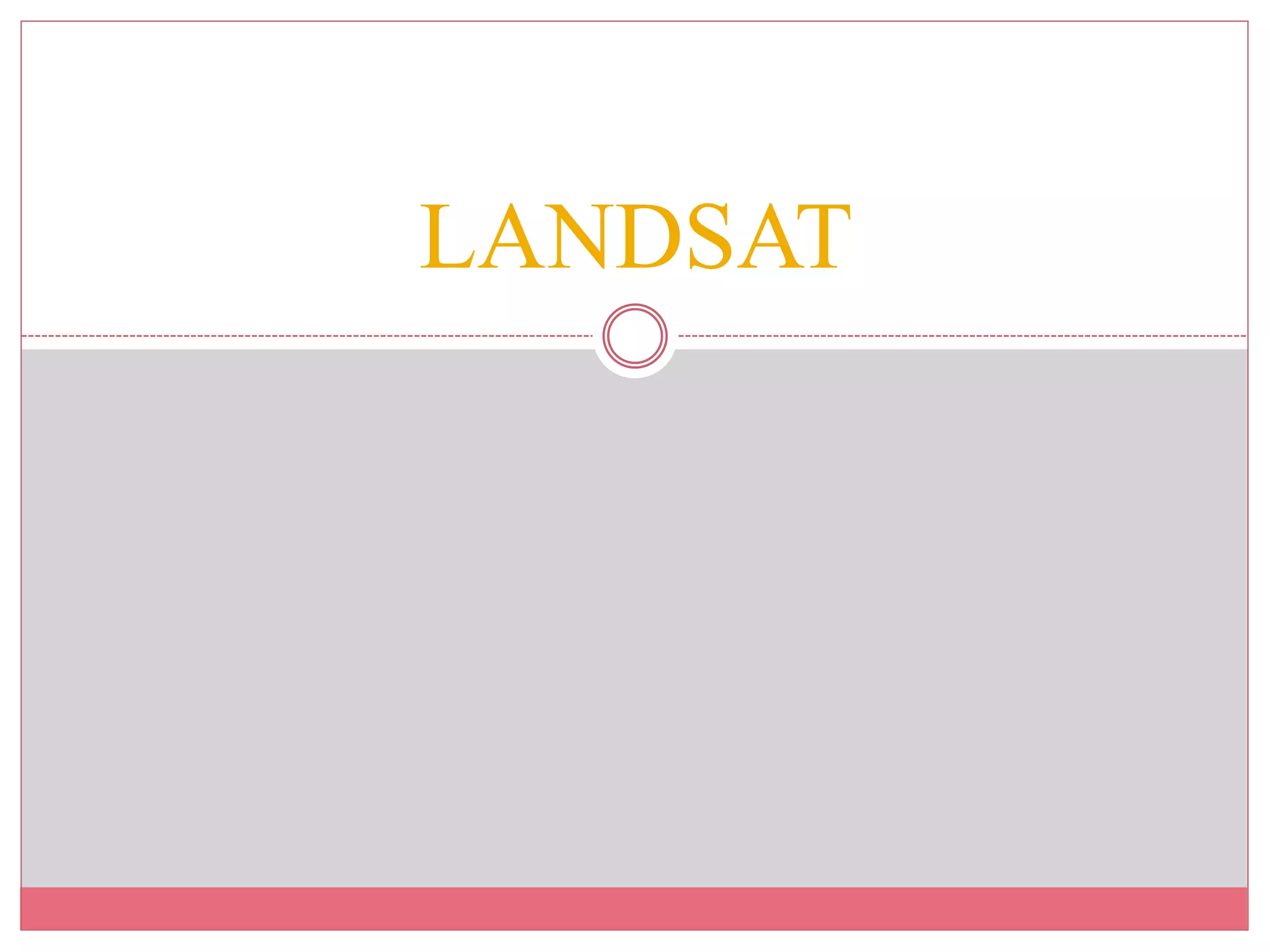 Landsat | PPTX