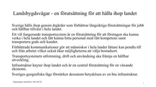 Landsbygdsvägarna en förutsättning för att hålla ihop landet | PDF ...