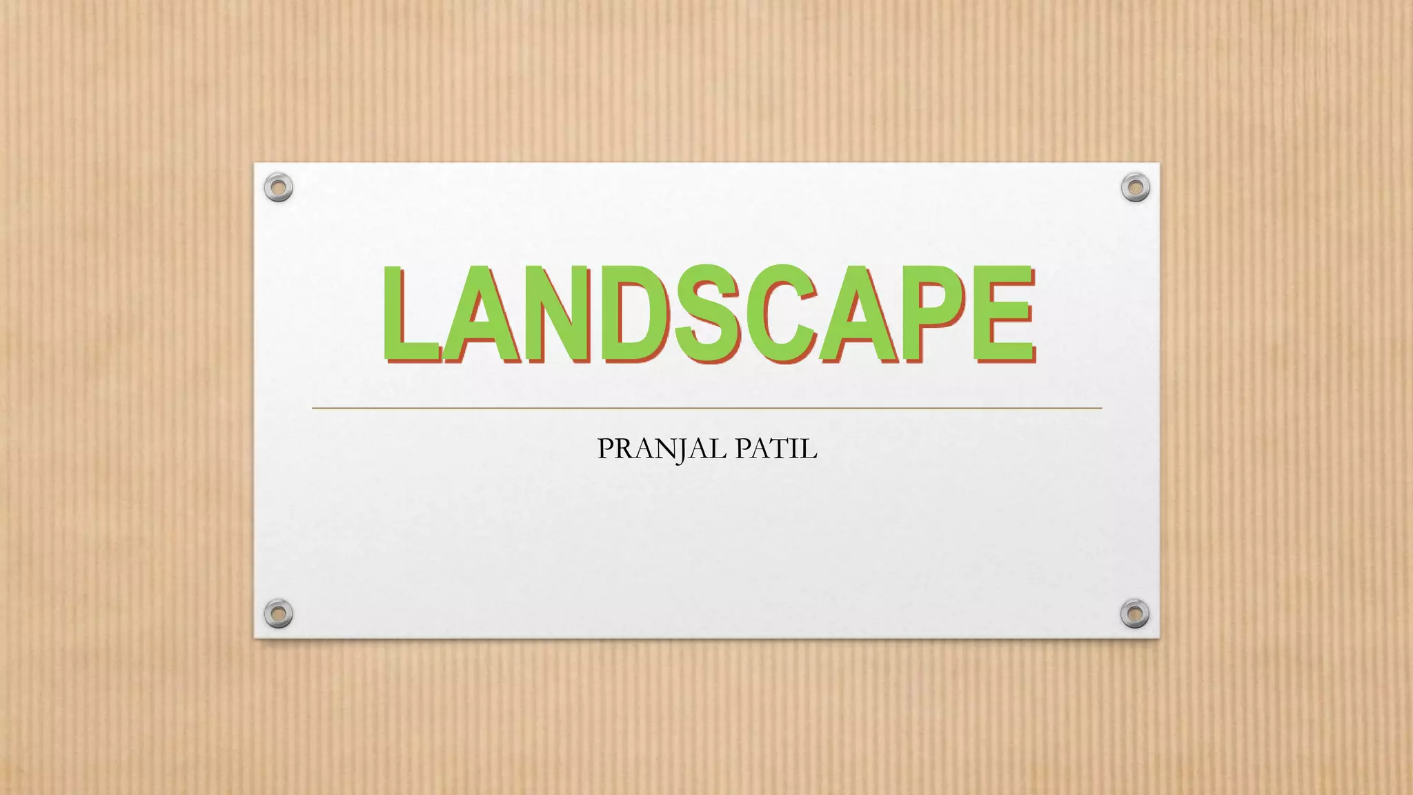 LANDSCAPE.pptx