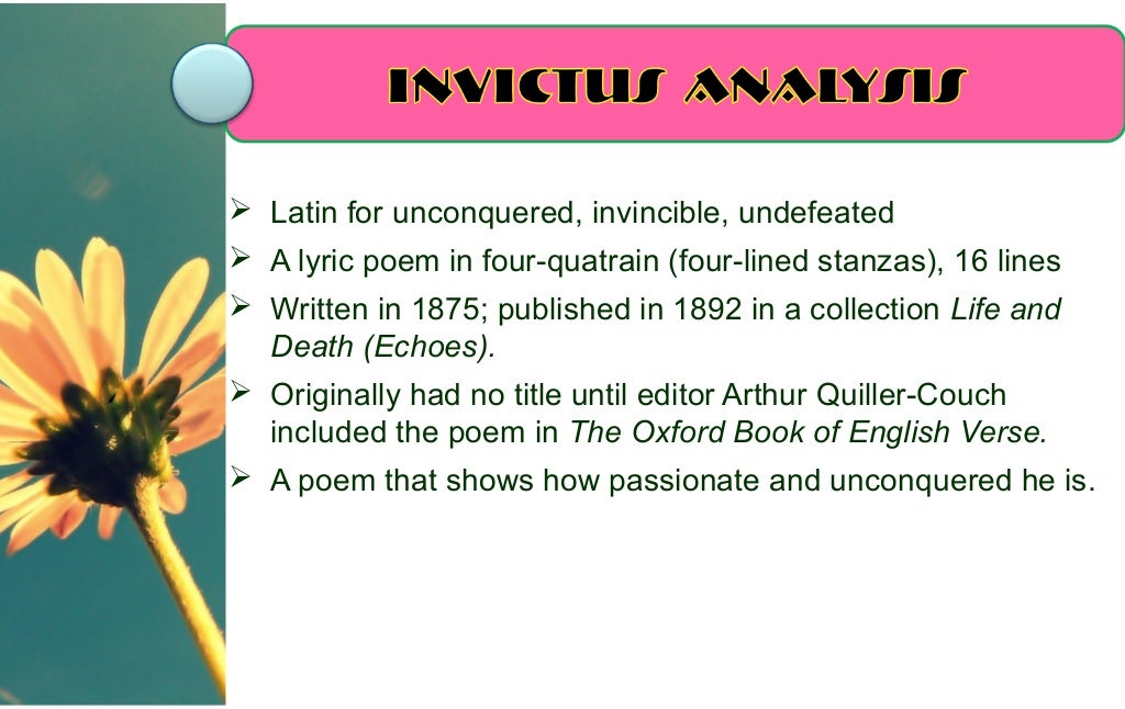 INVICTUS ANALYSIS by William Ernest Henley