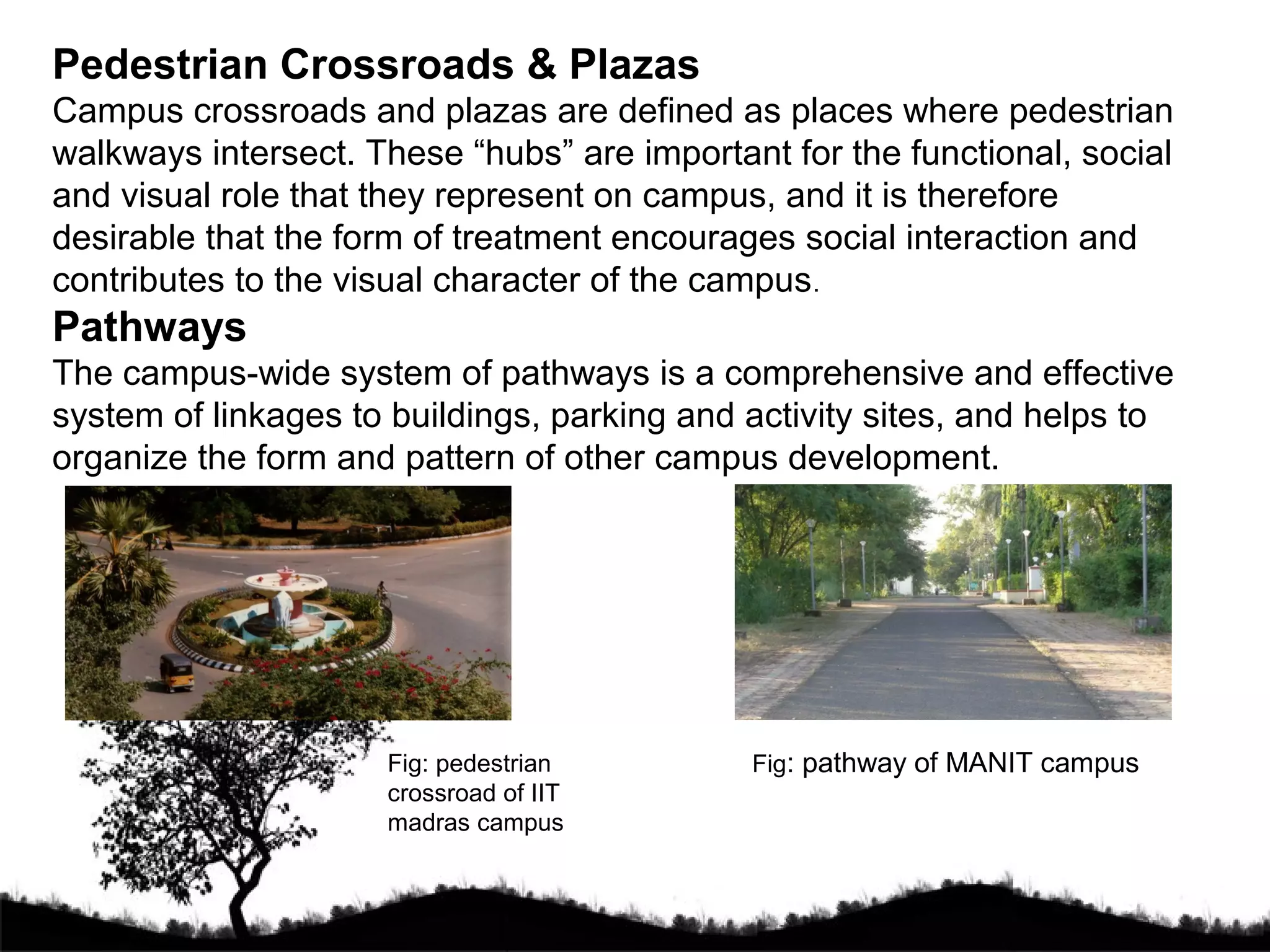 Landscape and design elements in an institutional campus. | PPT