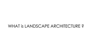 Landscape architecture : Natural and Man made | PDF