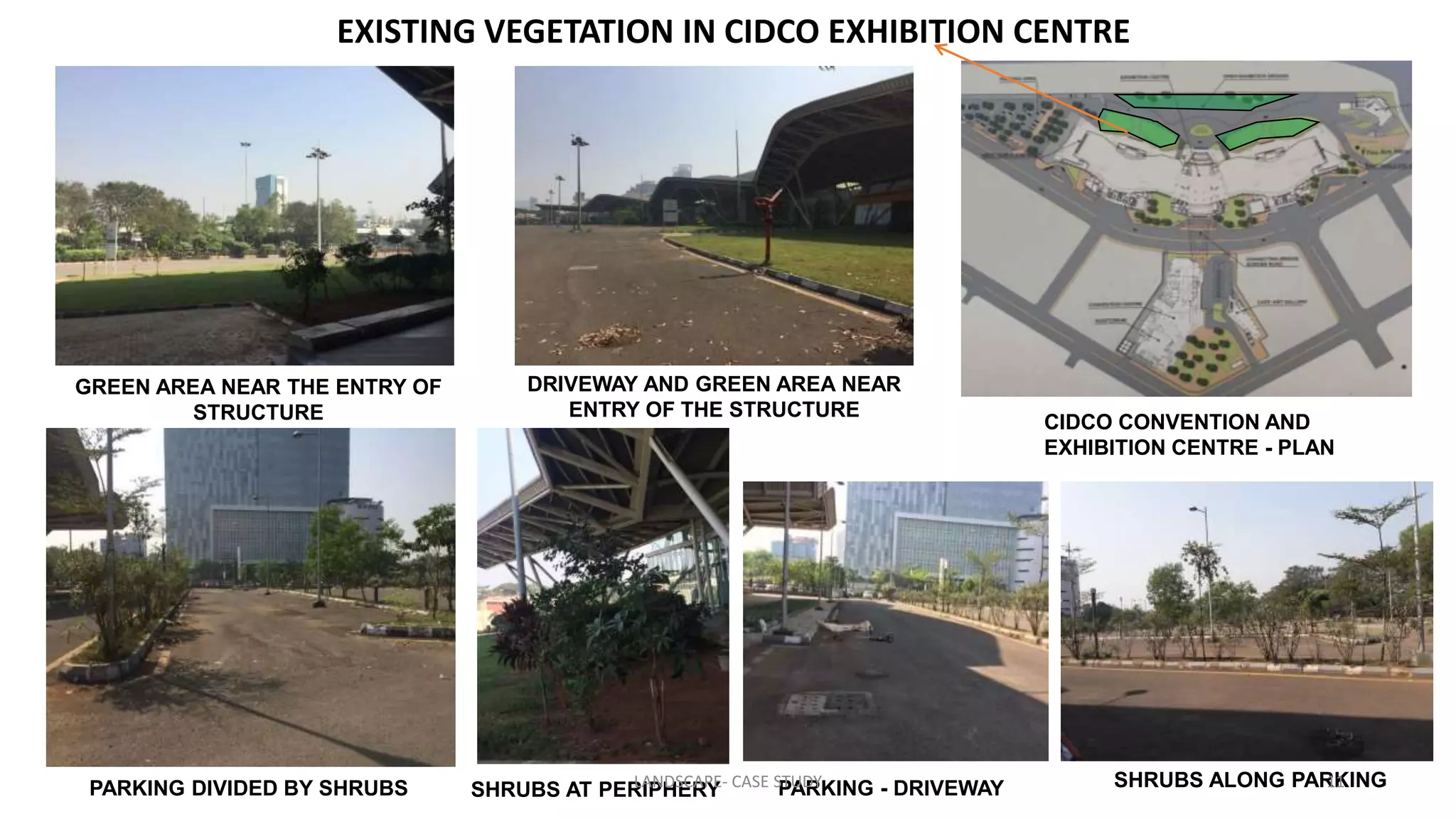 LANDSCAPE FOR INSTITUTION: CIDCO EXHIBITION CENTRE AND CHRISTCHURCH ...