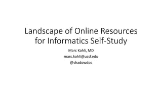 Landscape of Online Imaging Informatics Resources | PPT