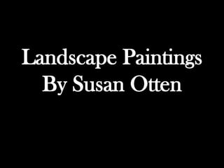 Landscape Paintings | PPTX