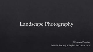 Landscape photography | PPTX