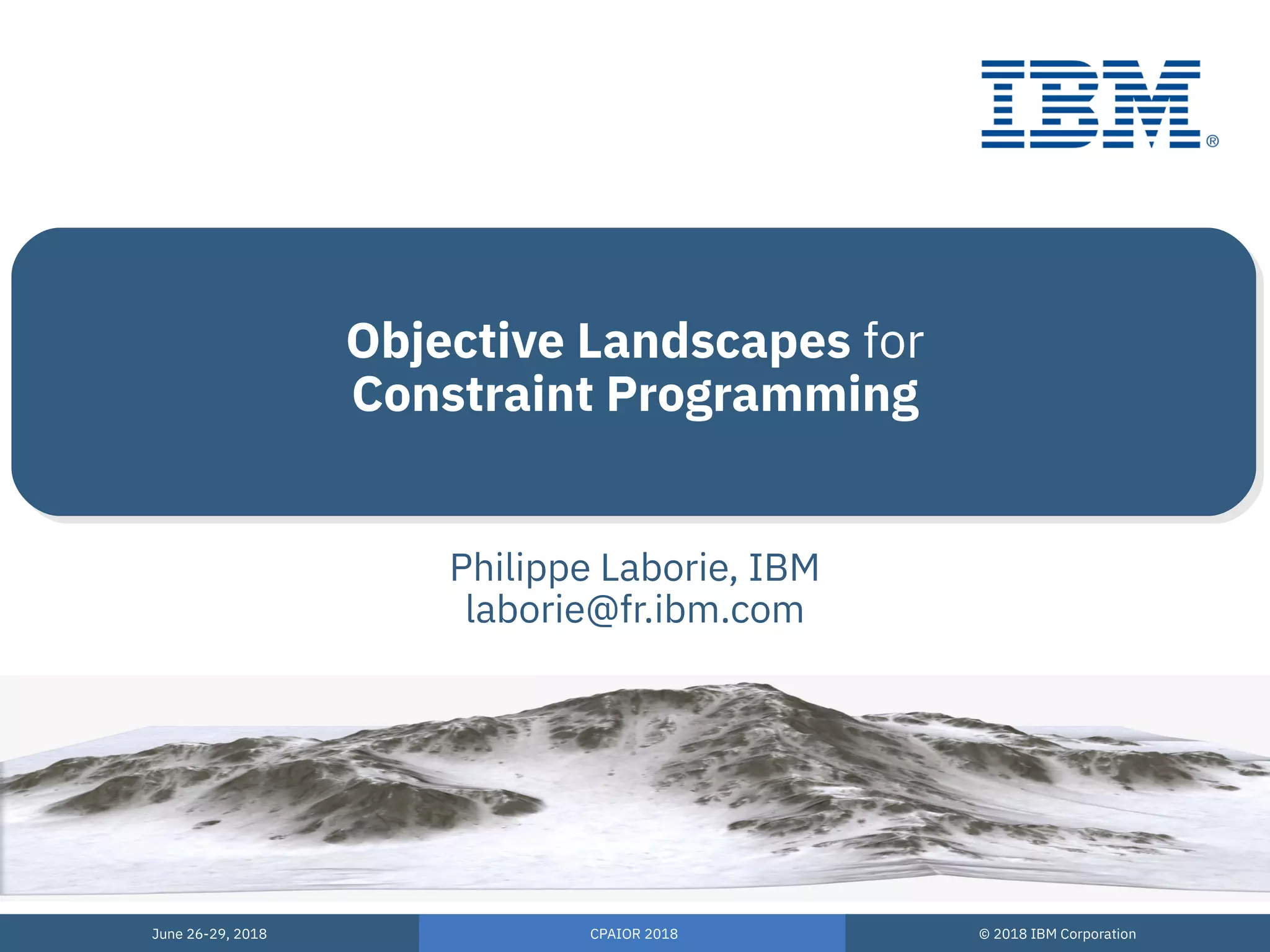 Objective Landscapes for Constraint Programming | PPT