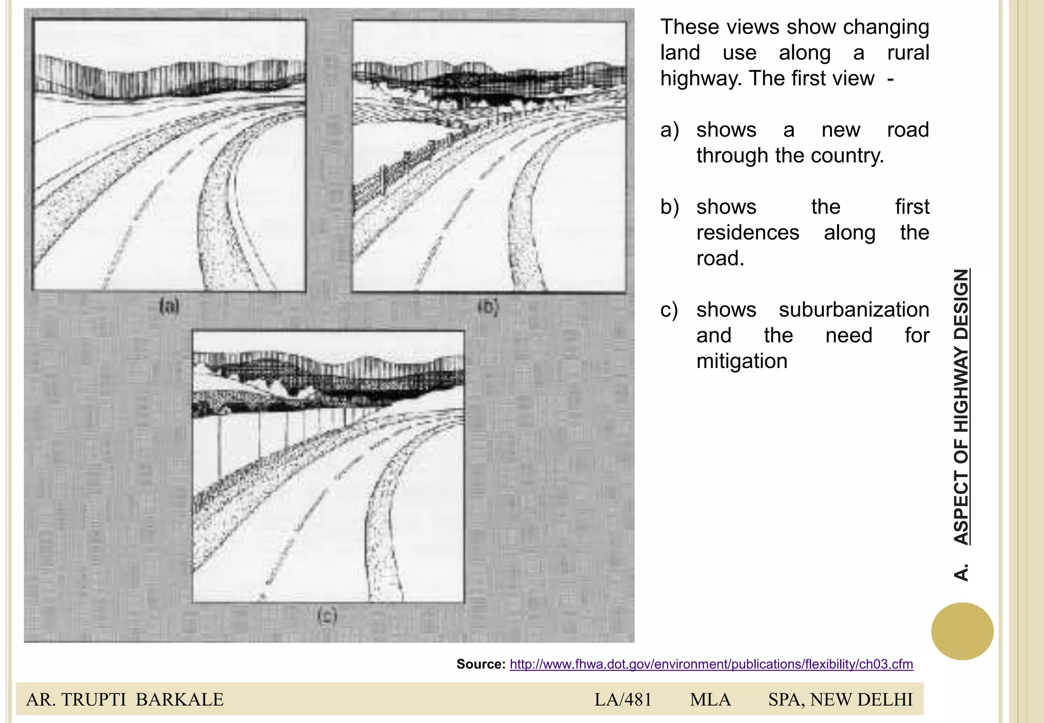 Landscape planning techniques and designing highways | PPTX