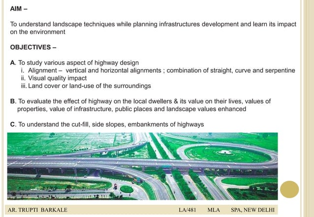 Landscape planning techniques and designing highways | PPTX