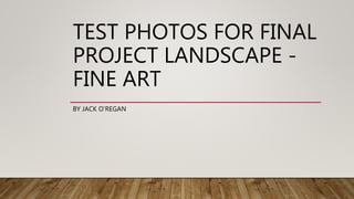 Landscape test photos photography | PPT