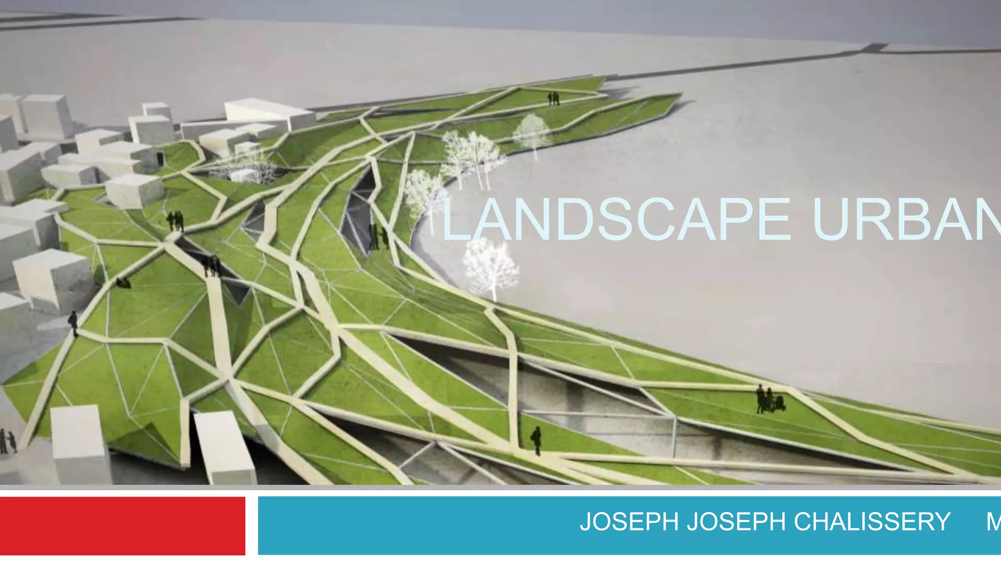 Landscape urbanism | PPTX | Landscaping | Home & Garden