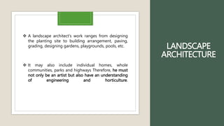 LANDSCAPING AND LANDSCAPING ARCHITECTURE | PPTX