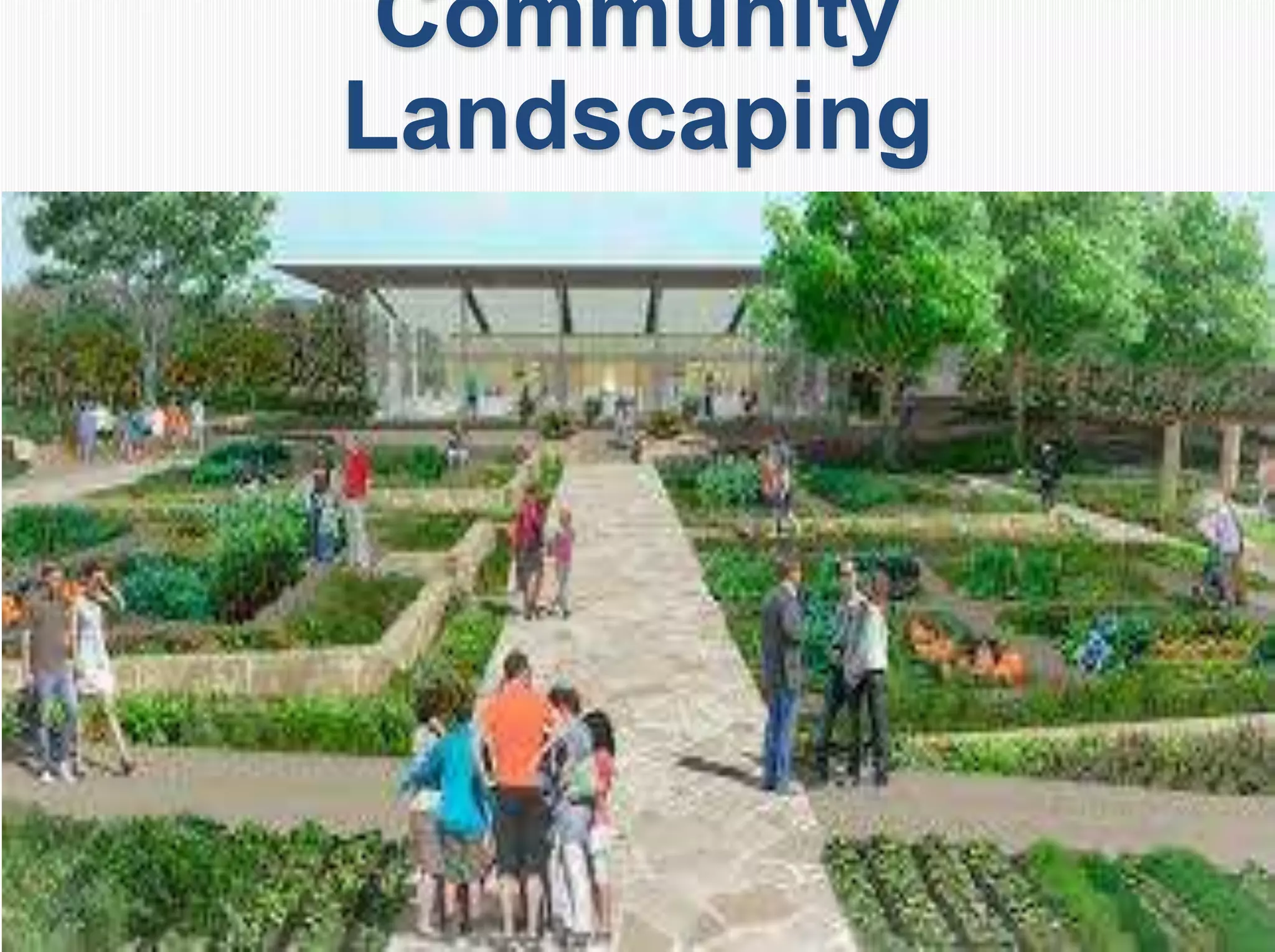 Chapter 1: Introduction of landscape horticulture and it's design | PPTX