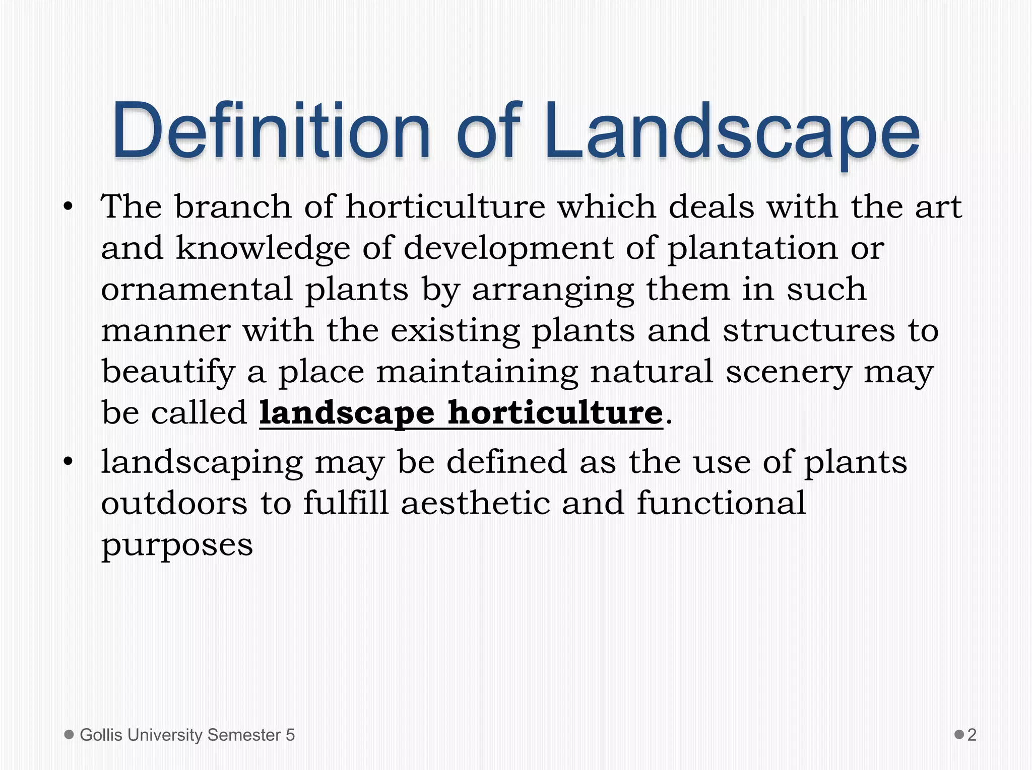 Chapter 1: Introduction of landscape horticulture and it's design | PPTX