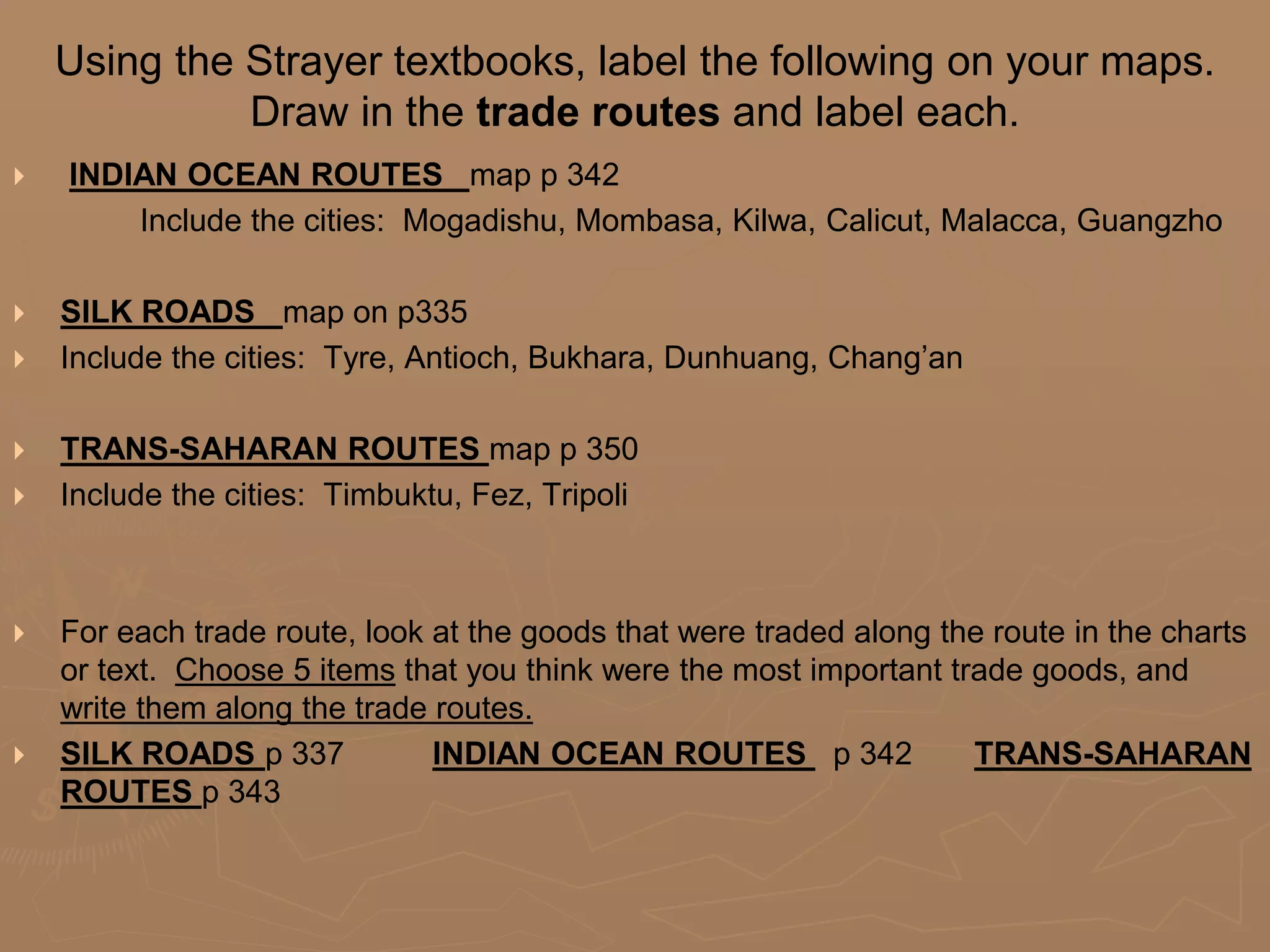 Trade - Silk Roads, Indian Ocean Trade, Trans-Saharan Trade | PPTX