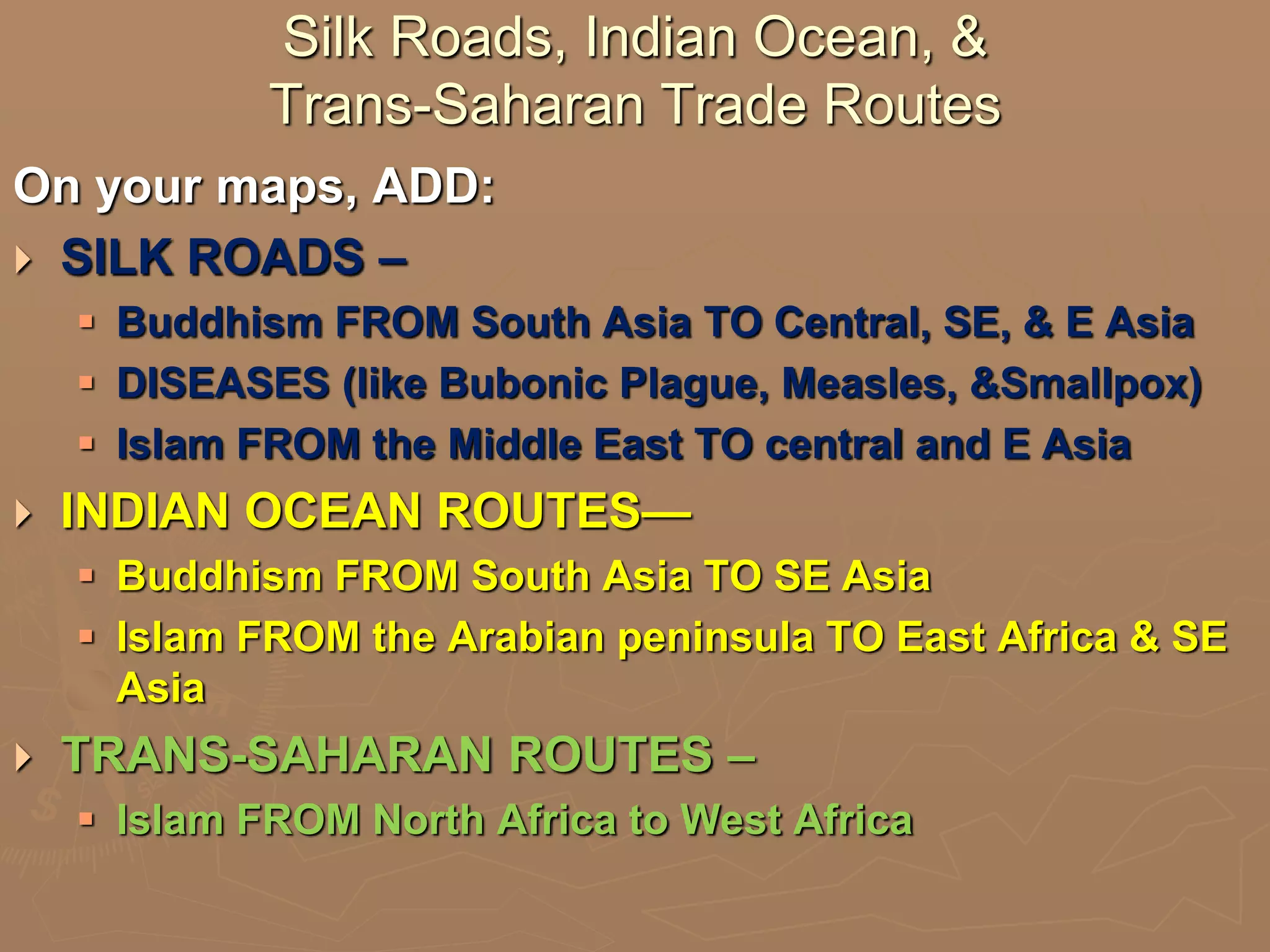 Trade - Silk Roads, Indian Ocean Trade, Trans-Saharan Trade | PPTX
