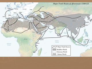 Trade - Silk Roads, Indian Ocean Trade, Trans-Saharan Trade | PPT