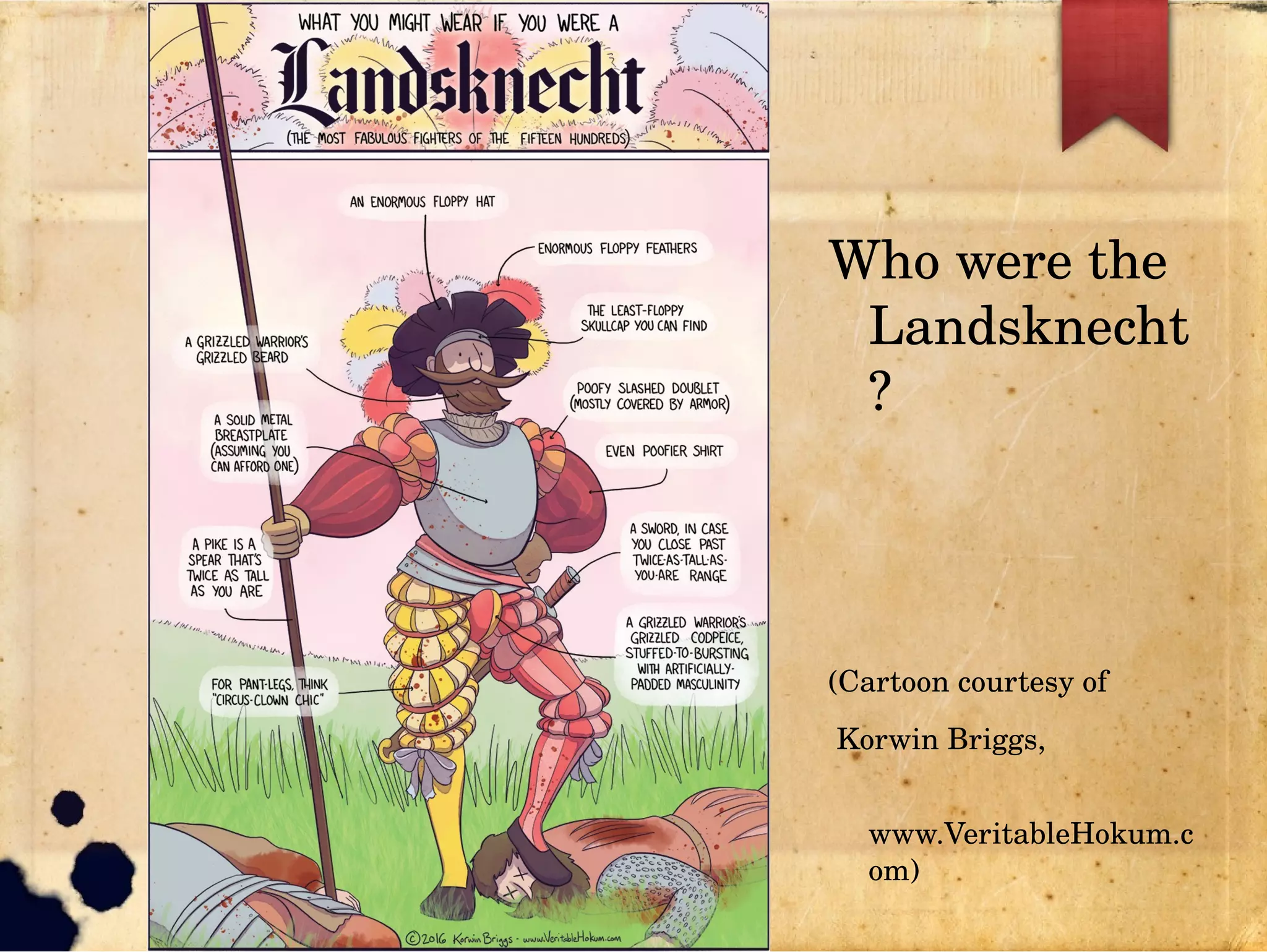 Landsknecht 101: Reenacting 16th Century Mercenaries | PPT