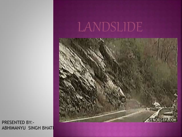 Landslide ppt | PPTX | Geography | Science