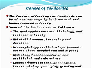 Landslide causes, effects, controls | PPT