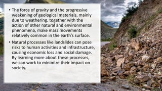 Landslide ,cause, impact as natural hazards and control.pptx