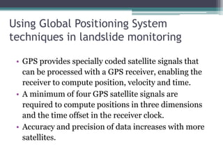 Landslide monitoring systems & techniques | PPTX