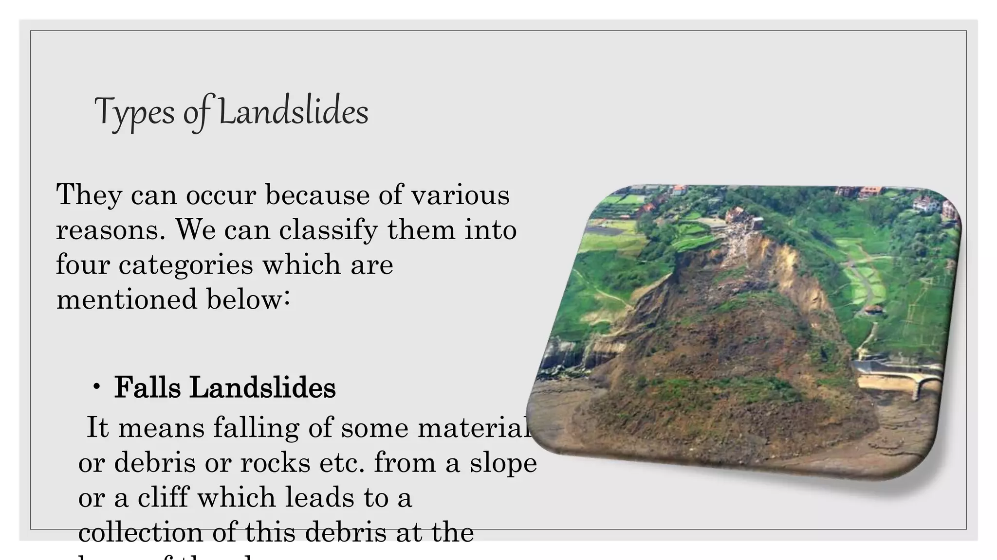 Landslides Presentation , it's causes, it's Effects,it's mitigation | PPTX