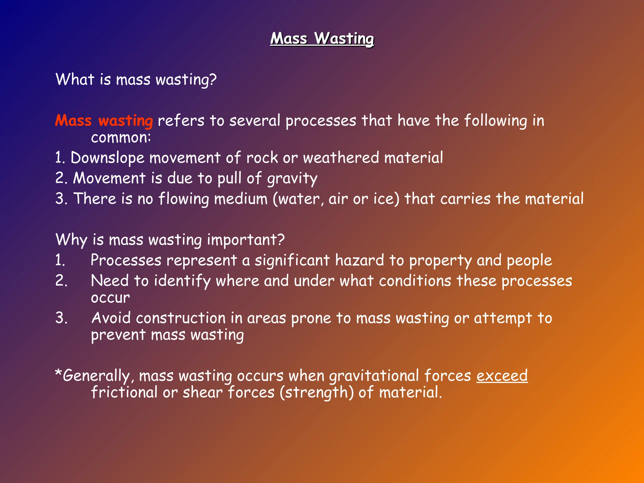 LANDSLIDES- mass wasting- slides- creep.ppt