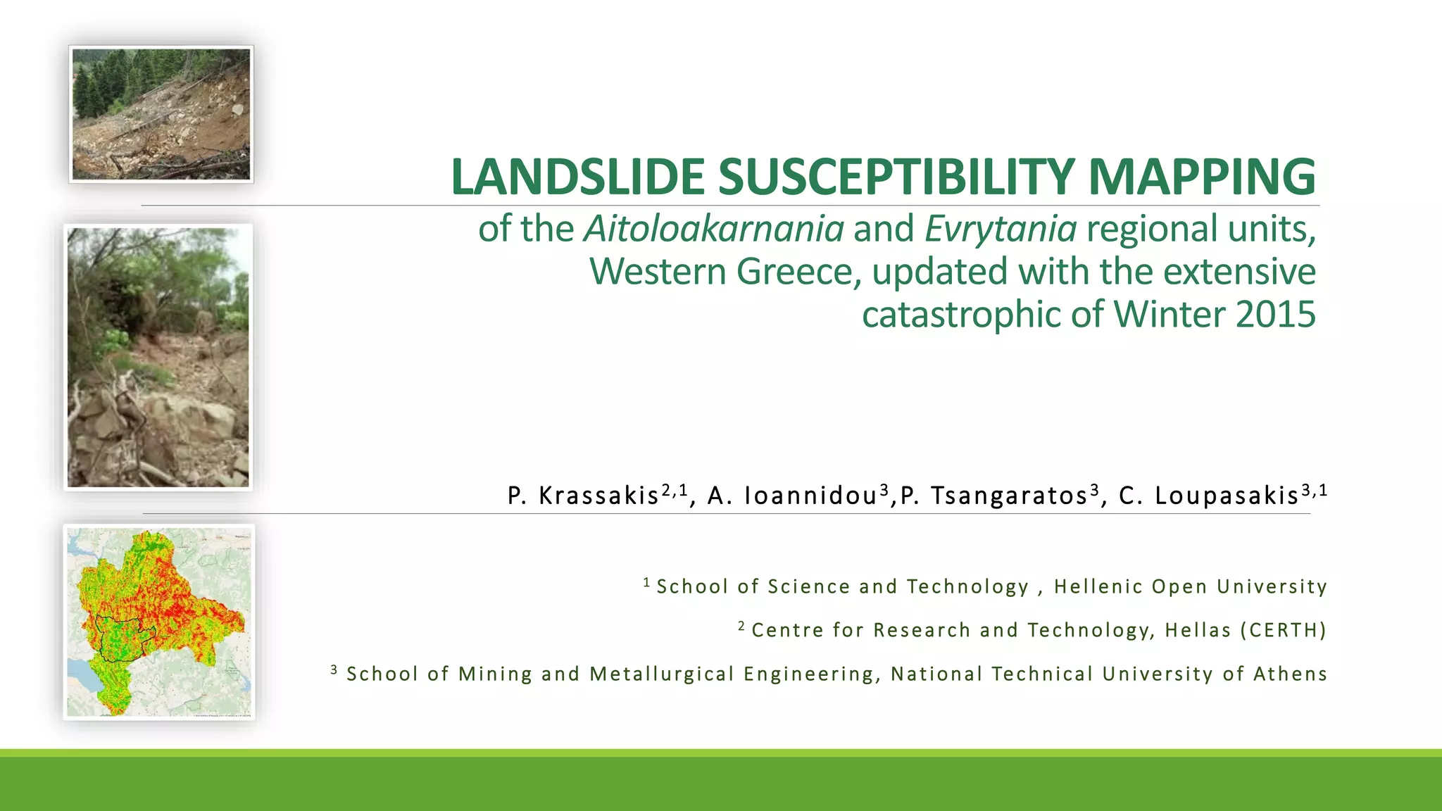 LANDSLIDE SUSCEPTIBILITY MAPPING OF THE AITOLOAKARNANIA AND EVRYTANIA ...