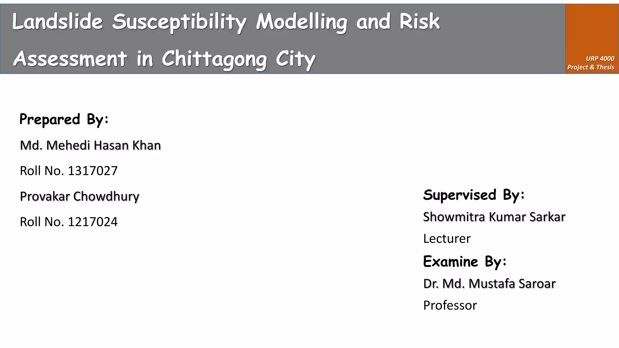 Landslide susceptibility modelling and risk assessment in chittagong city | PPTX | Geography ...