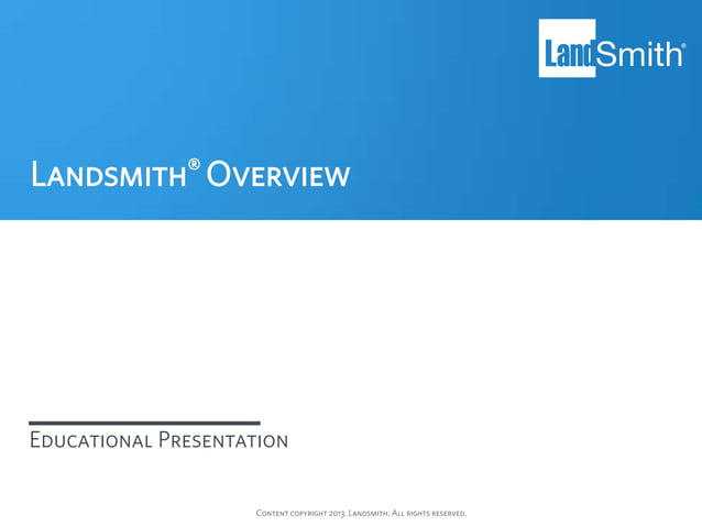 Landsmith Overview 11-18-2013 | PPT