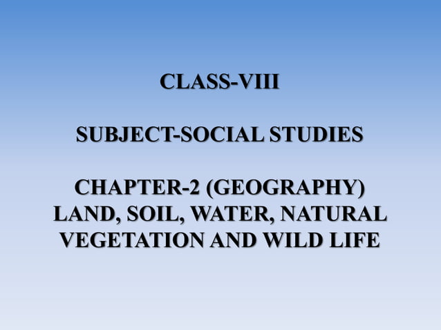 Land,soil,water class- VIII social science | PDF
