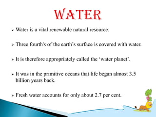 Land,soil,water,natural vegetation and wildlife VIII | PPTX