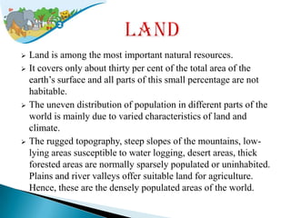 Land,soil,water,natural vegetation and wildlife VIII | PPTX