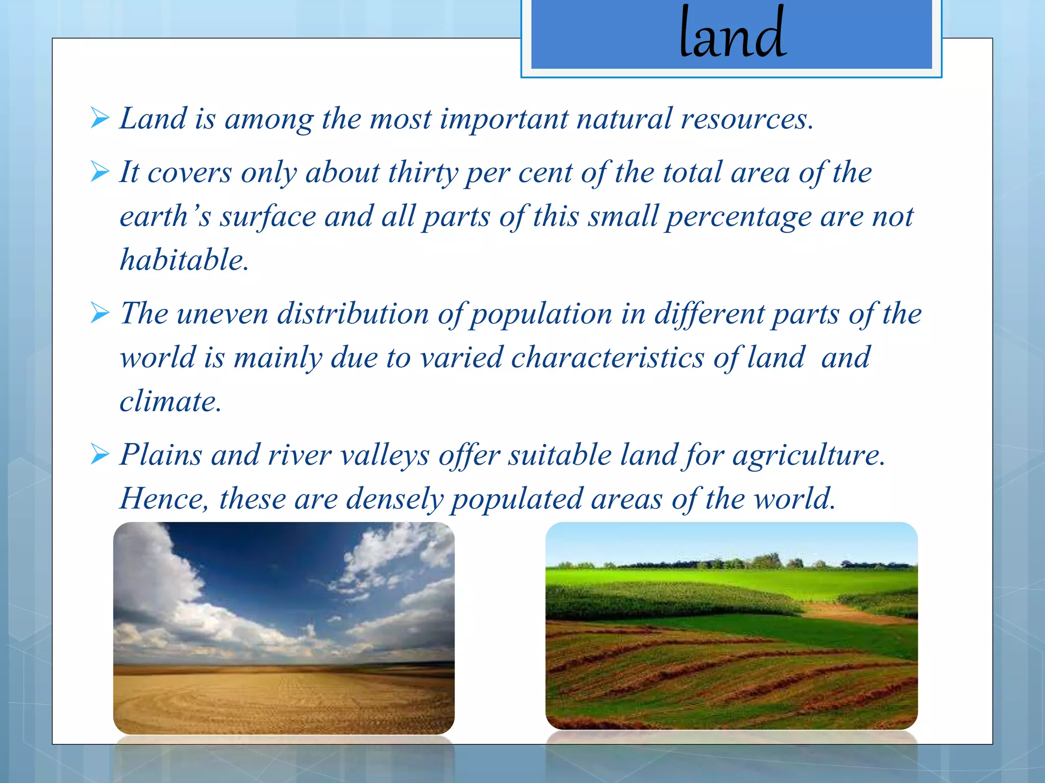 Land, soil, water, natural vegetation and wildlife resources | PPTX