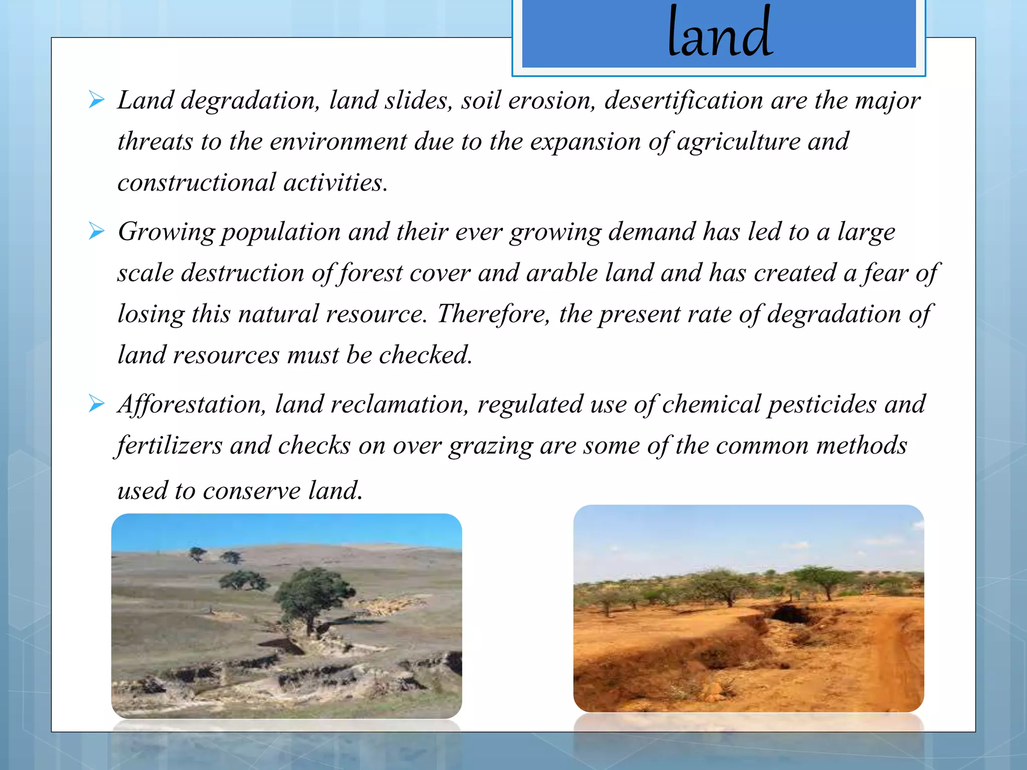 Land, soil, water, natural vegetation and wildlife resources | PPTX